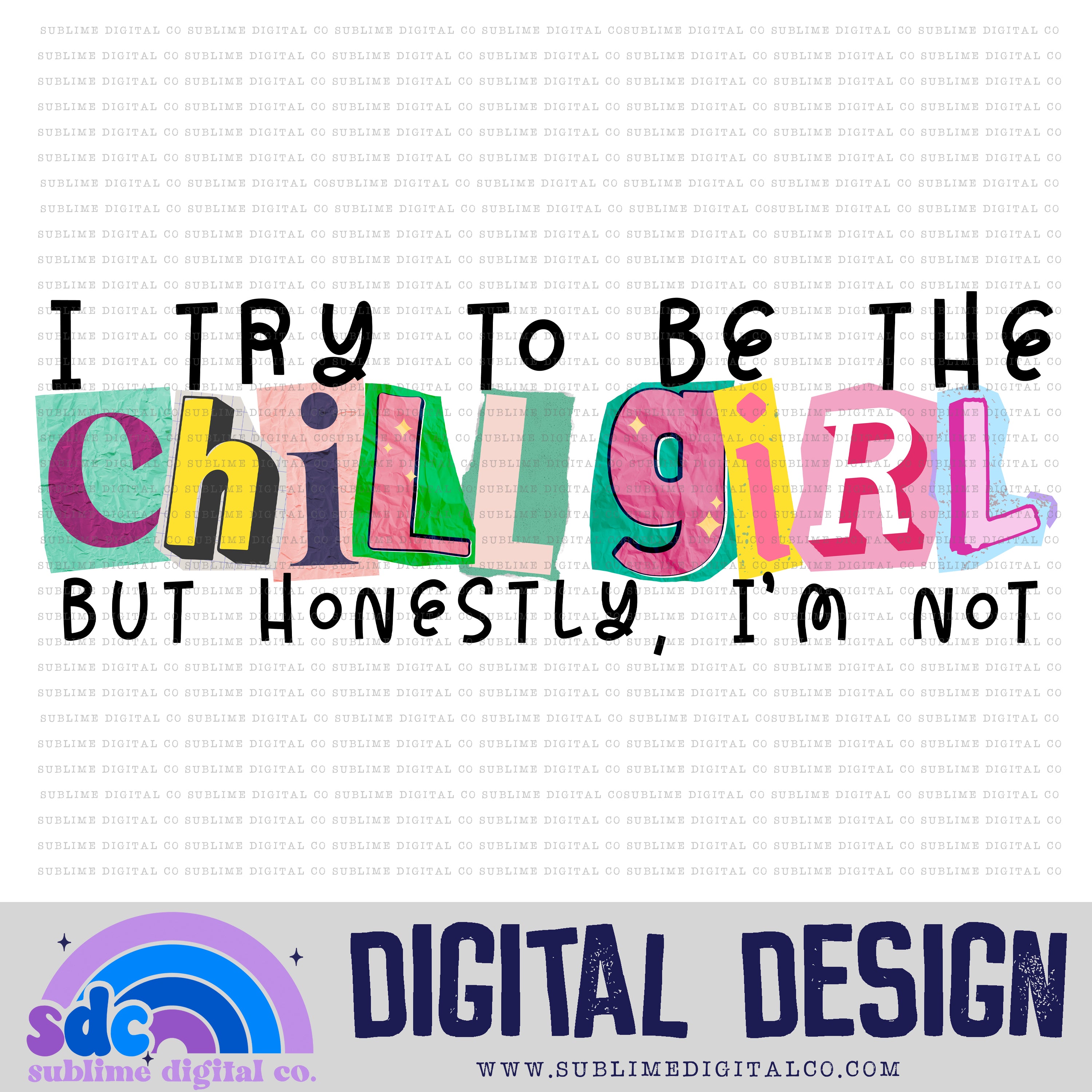Chill Girl • MWP • Instant Download • Sublimation Design – Sublime ...
