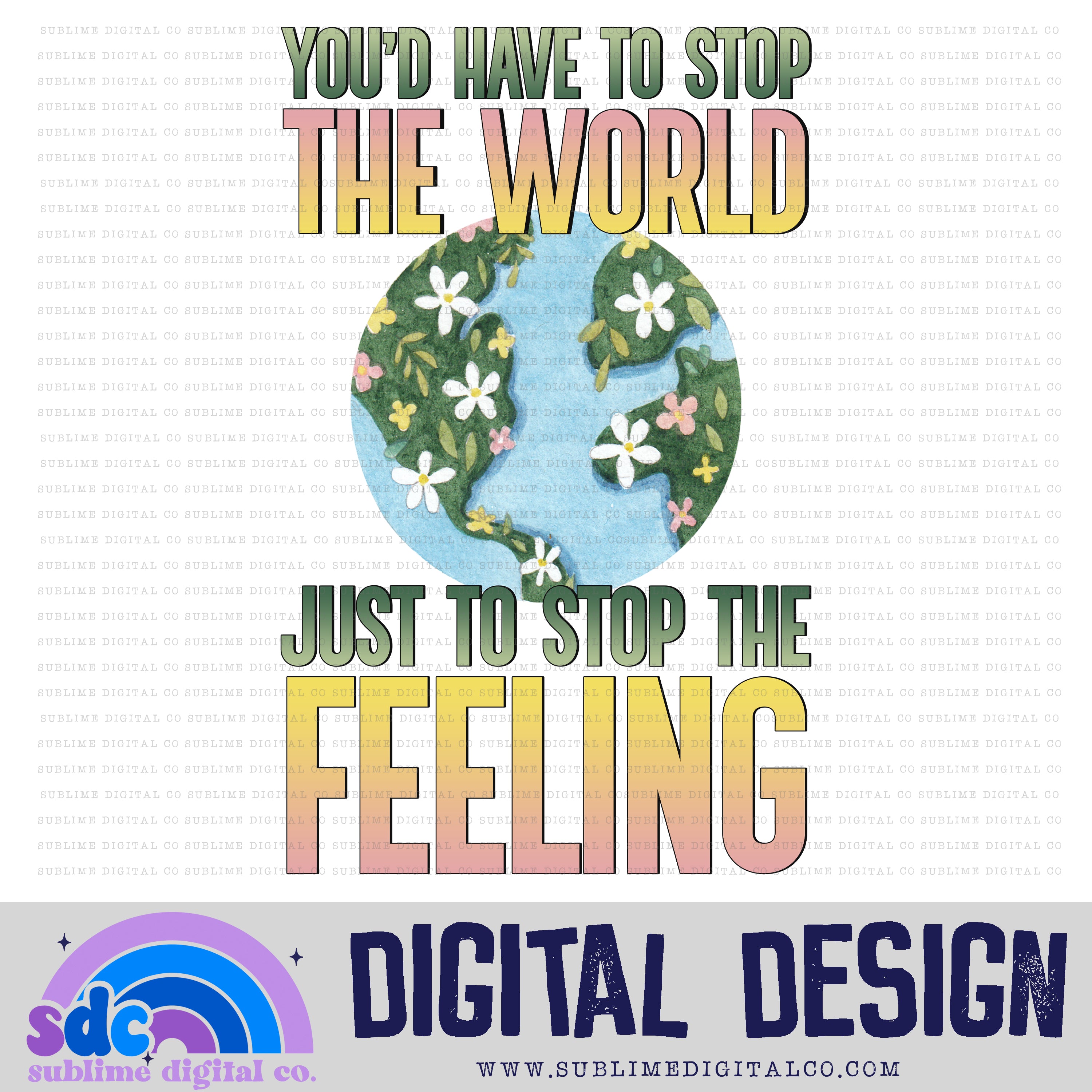 Stop the World 2 • MWP • Instant Download • Sublimation Design ...
