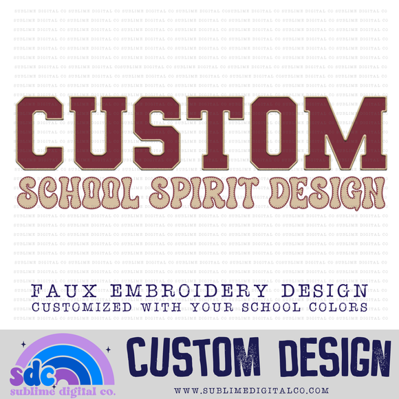 School Spirit Design • Faux Embroidery • Custom Design • Custom Digita ...